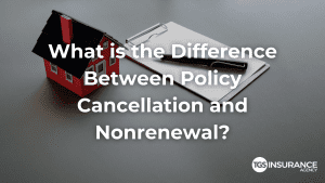What is the Difference Between Policy Cancellation and Nonrenewal ...
