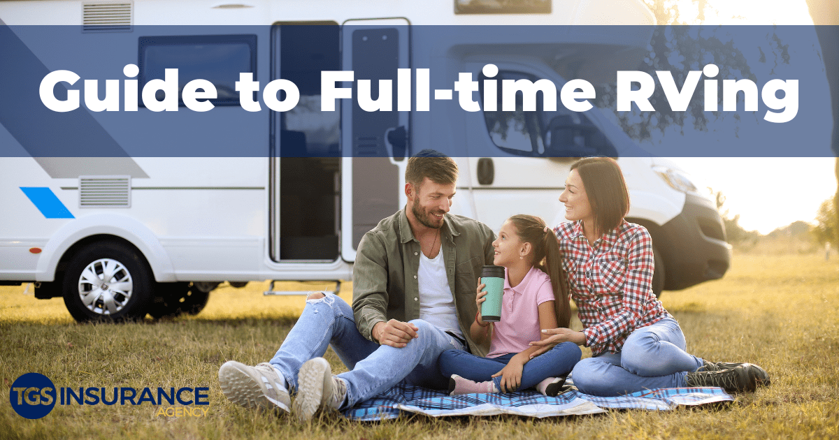 TGS Insurance’s Guide to Full-time RVing | TGS Insurance Agency