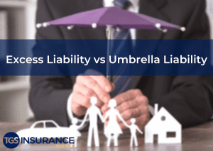 What is The Difference Between Excess Liability and Umbrella Policies?